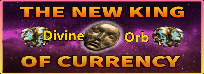 Why PoE Exalted Orb Replaced by Divine Orb? Why PoE Exalted Orb Replaced by Divine Orb?